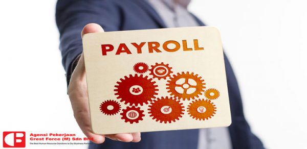 Crest Force Payroll Outsourcing – Agensi Pekerjaan Crest Force (M) Sdn Bhd